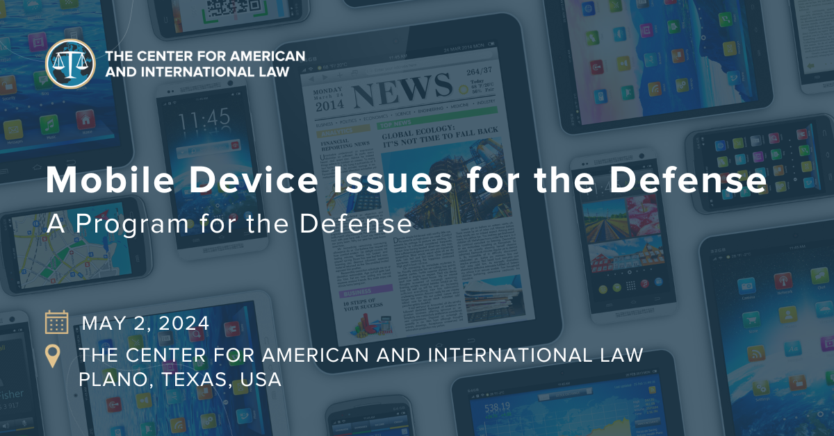 Mobile Device Evidence for the Defense