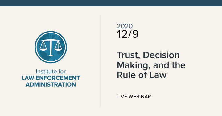 Trust, Decision Making, and the Rule of Law Trust, Decision Making, and the Rule of Law