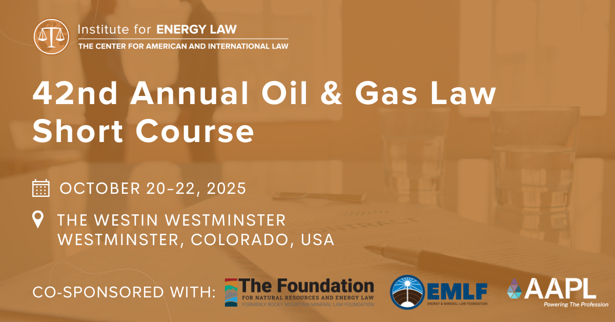 42nd Annual Oil & Gas Law Short Course