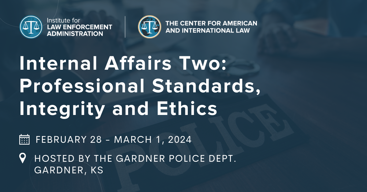 Internal Affairs Two: Professional Standards, Integrity and Ethics