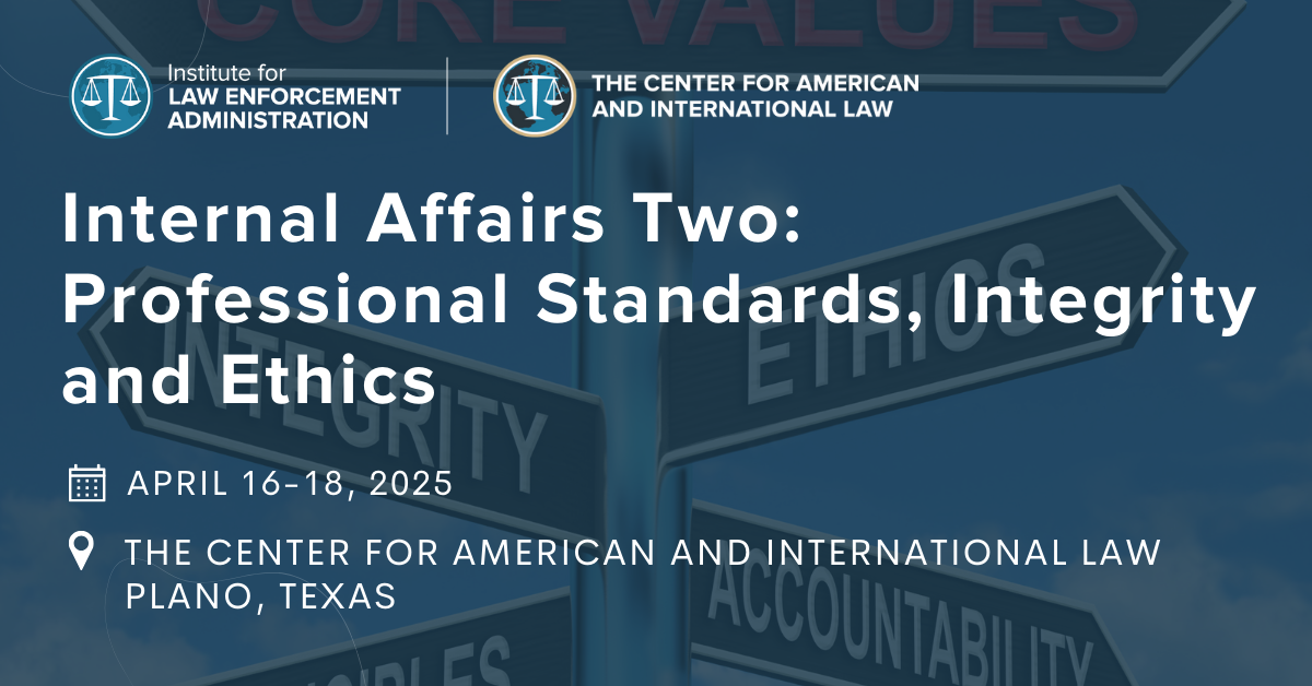 Internal Affairs Two: Professional Standards, Integrity and Ethics
