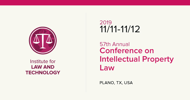 57th Annual Conference on Intellectual Property Law