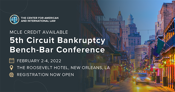 Fifth Circuit Bankruptcy Bench-Bar Conference