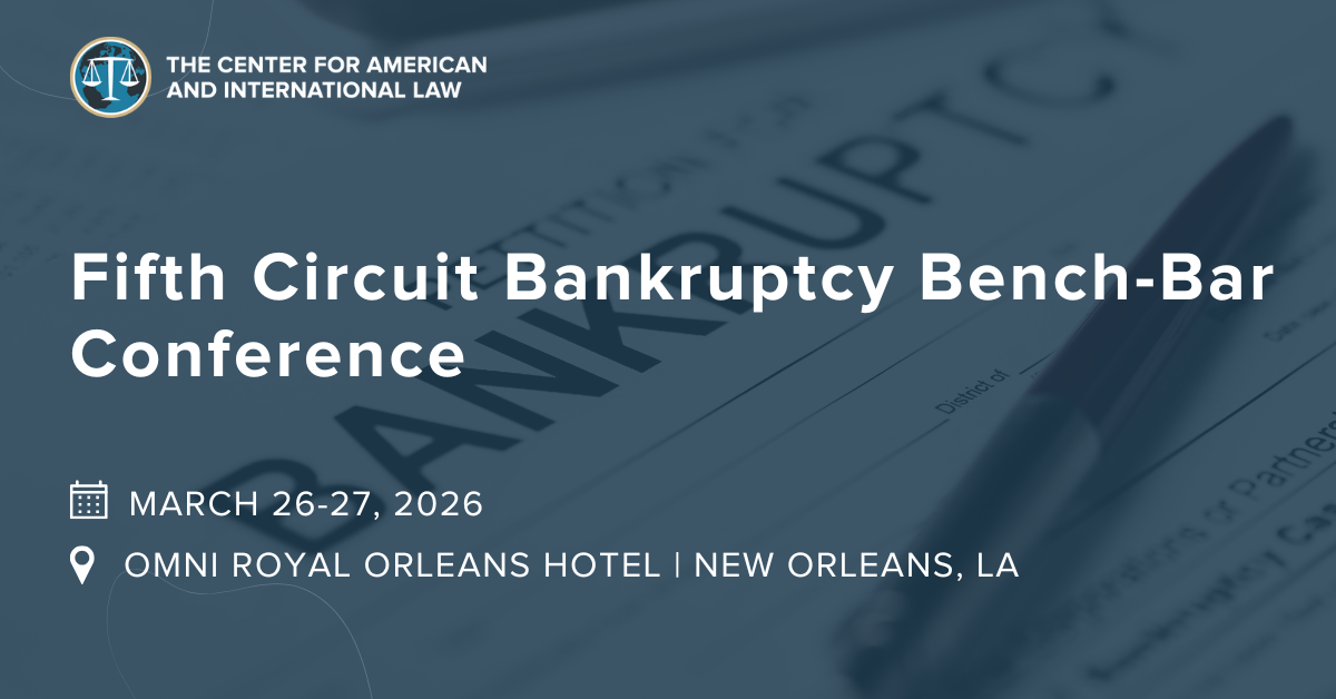 Fifth Circuit Bankruptcy Bench-Bar Conference